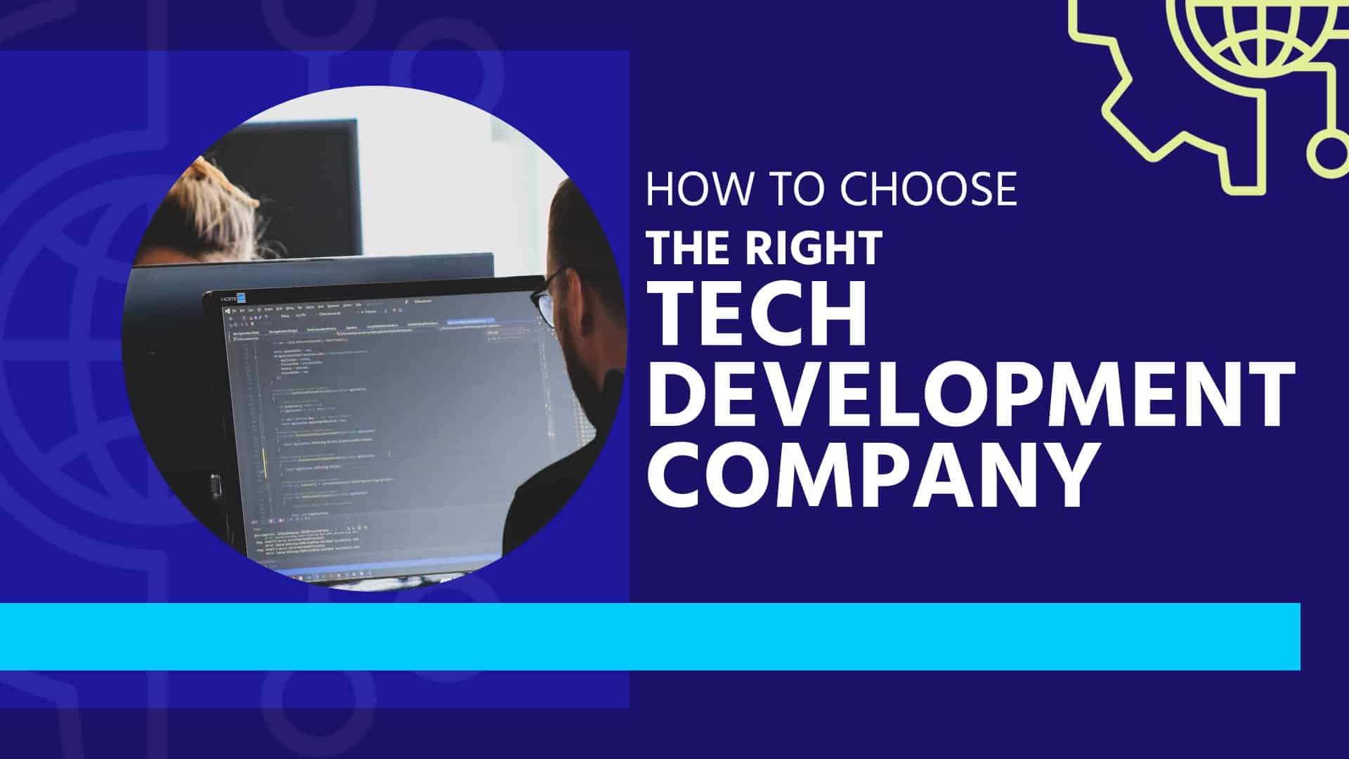 How to Choose the Right Tech Development Company | CSE Software Inc.